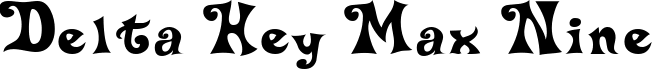 Delta Hey Max Nine by Ray Larabie at DailyFont.com