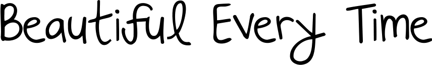 Beautiful Every Time by Kimberly Geswein at DailyFont.com