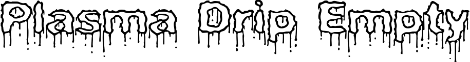 Plasma Drip Empty by NIGMA Fonts at DailyFont.com
