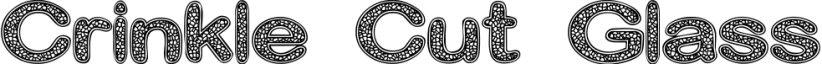 Download Crinkle Cut Glass at DailyFont.com