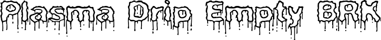 Plasma Drip Empty by NIGMA Fonts at DailyFont.com